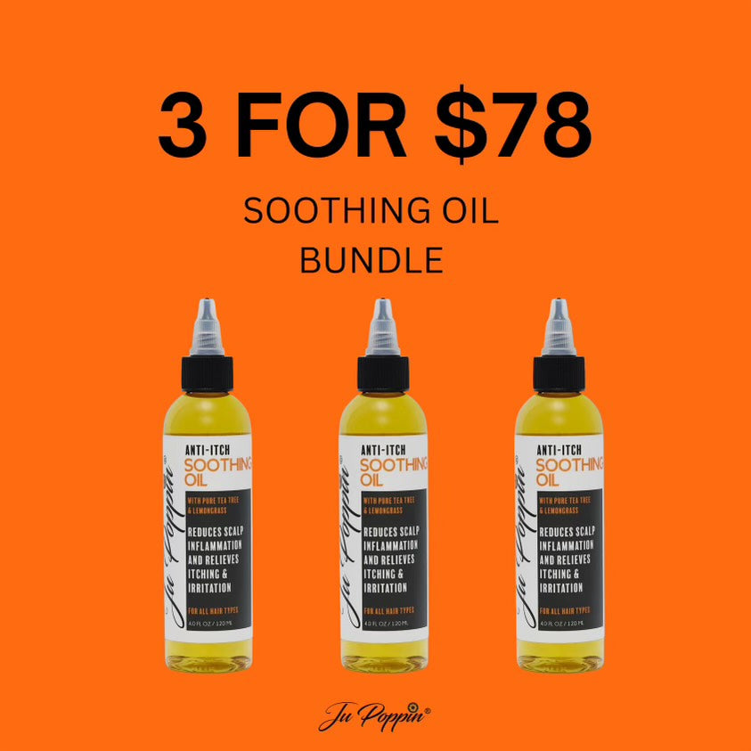 3 Anti Inch Soothing Oil Bundle – JU POPPIN